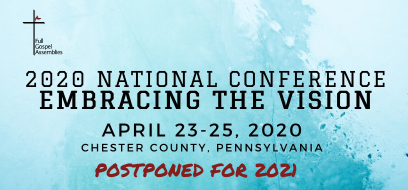 2020 National Conference Postponed | FULL GOSPEL ASSEMBLIES